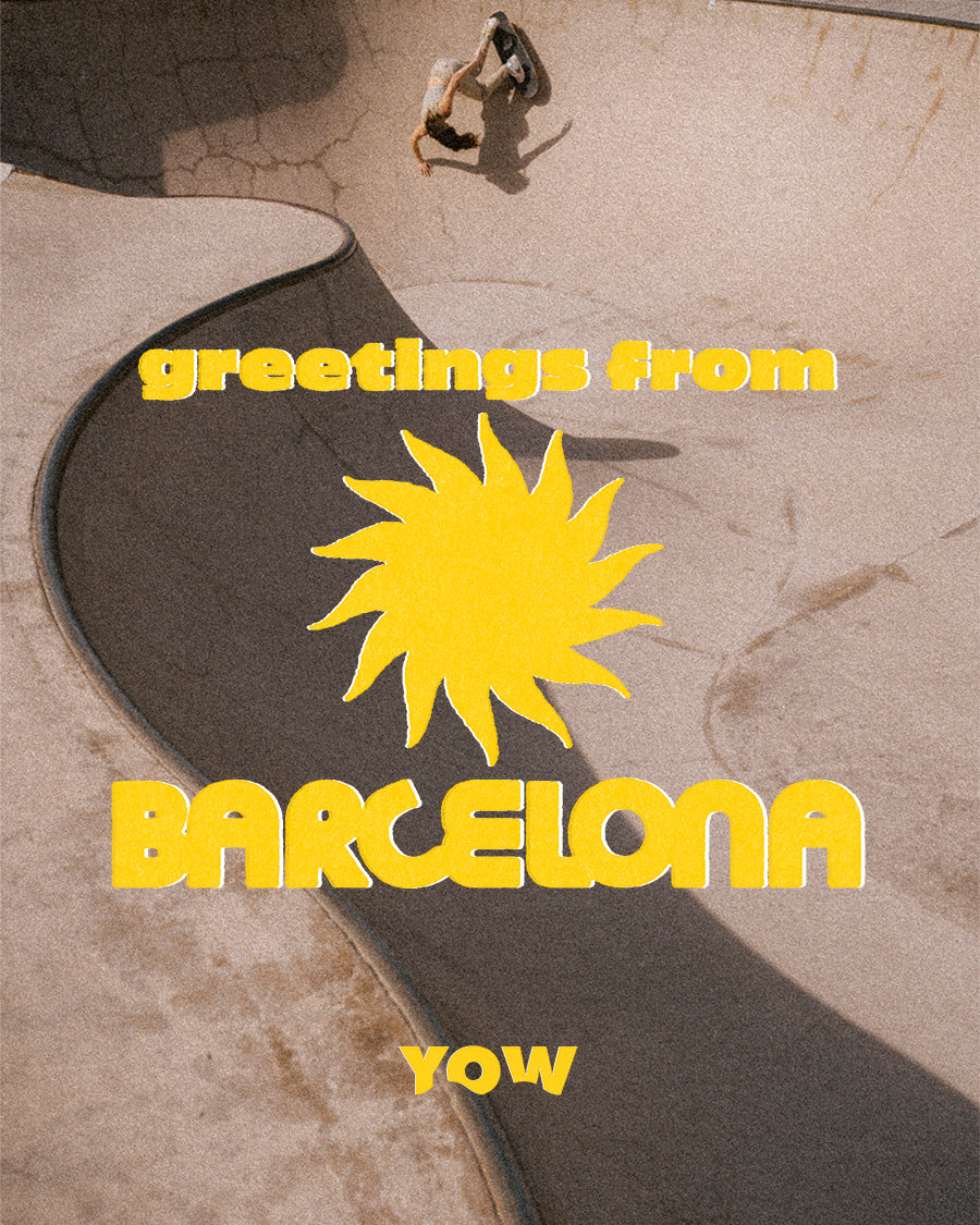 YOW - Greetings From Barcelona – Yow-Surf